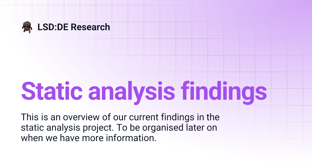 Static analysis findings | LSD:DE Research